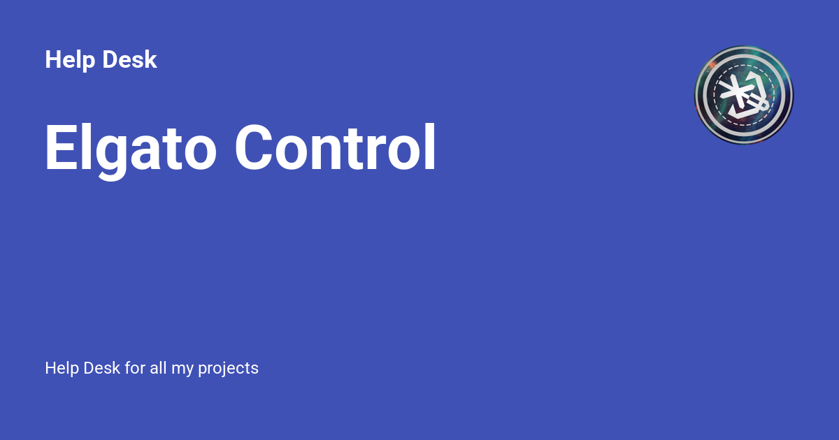 Elgato Control - Help Desk